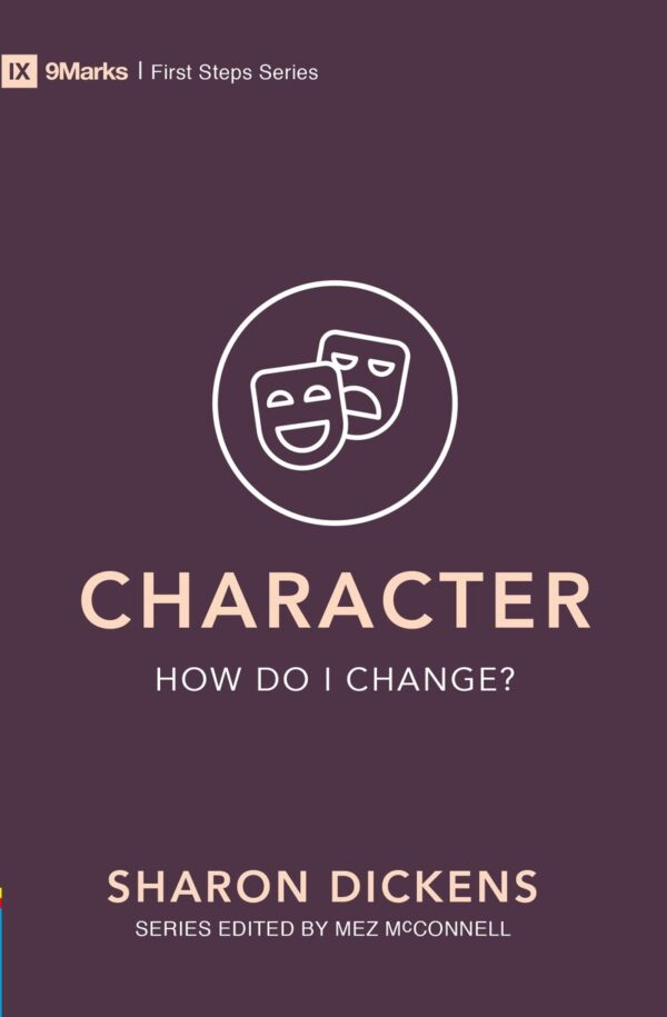 Character - How Do I Change? - FOR THE TRUTH