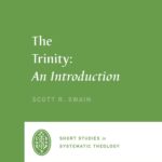 The Trinity: An Introduction - FOR THE TRUTH