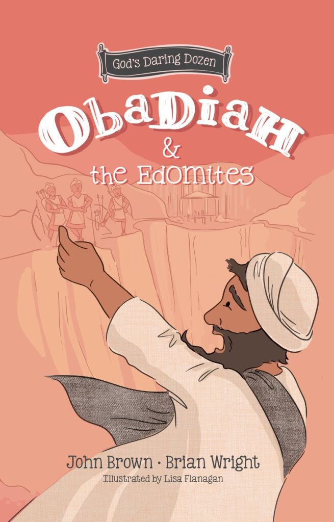 Obadiah and the Edomites - FOR THE TRUTH